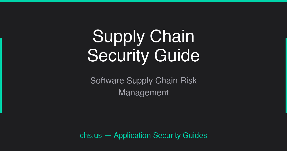 Software Supply Chain Security Guide | chs.us